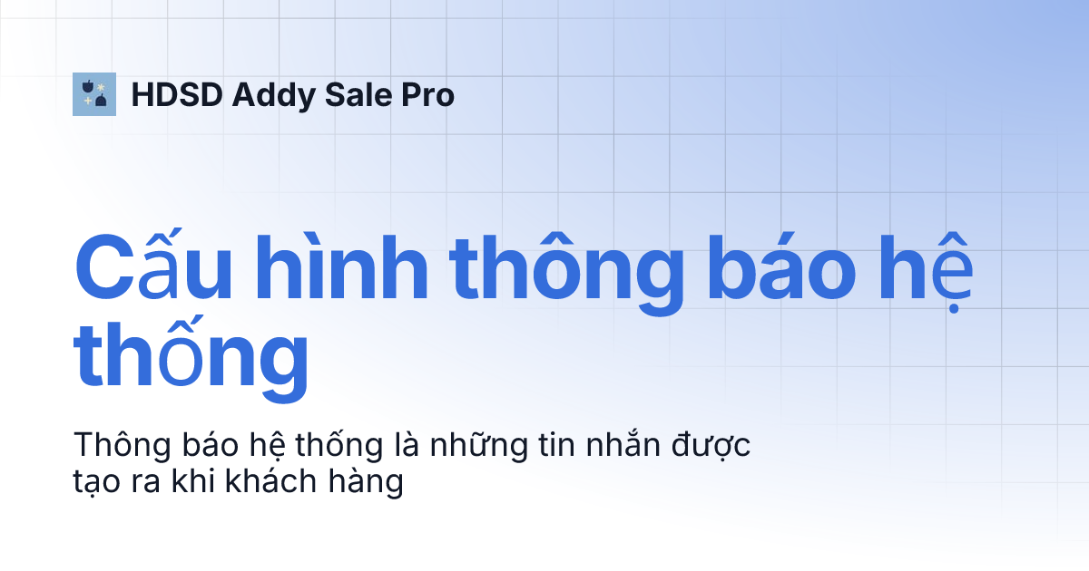 Cấu hình thông báo hệ thống | Tài liệu dành cho Nhân viên bán hàng ...