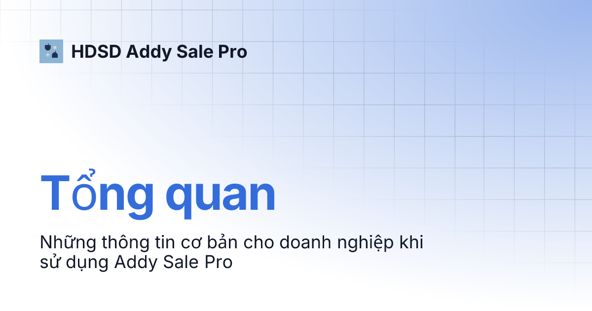 Tổng quan | HDSD Addy Sale Pro