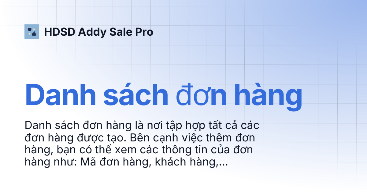 Danh sách đơn hàng | HDSD Addy Sale Pro